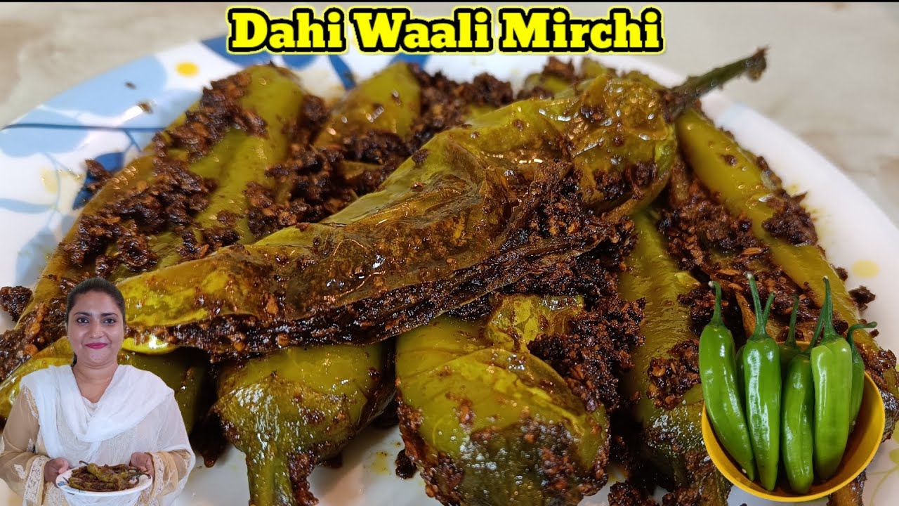 Dahi Waali Mirchi | Dahi Mirchi Recipe | Curd Chilli Recipe | Masala ...