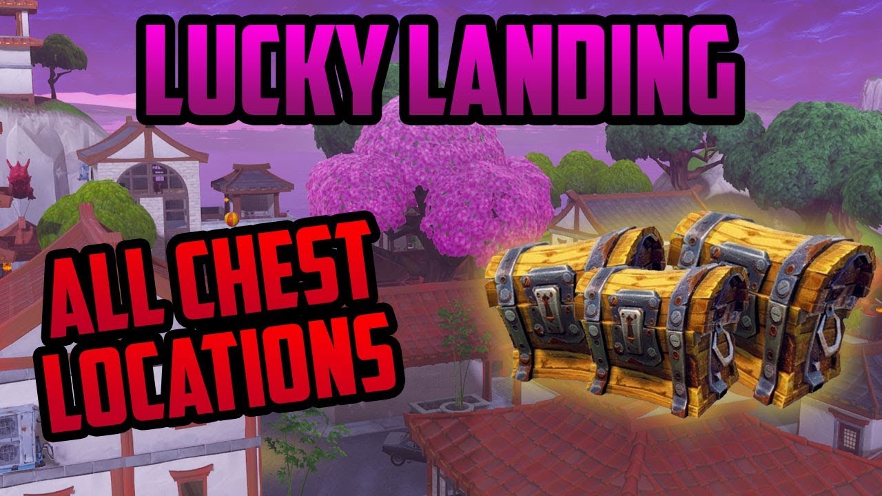 Lucky Landing | All Chest Locations! - Fortnite Battle Royale - YouTube