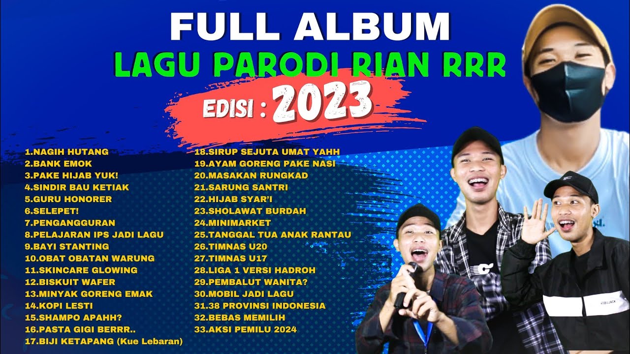 FULL ALBUM LAGU PARODI RIAN RRR EDISI 2023 SUPER LUCU TAPI NGAKAK GAK ...