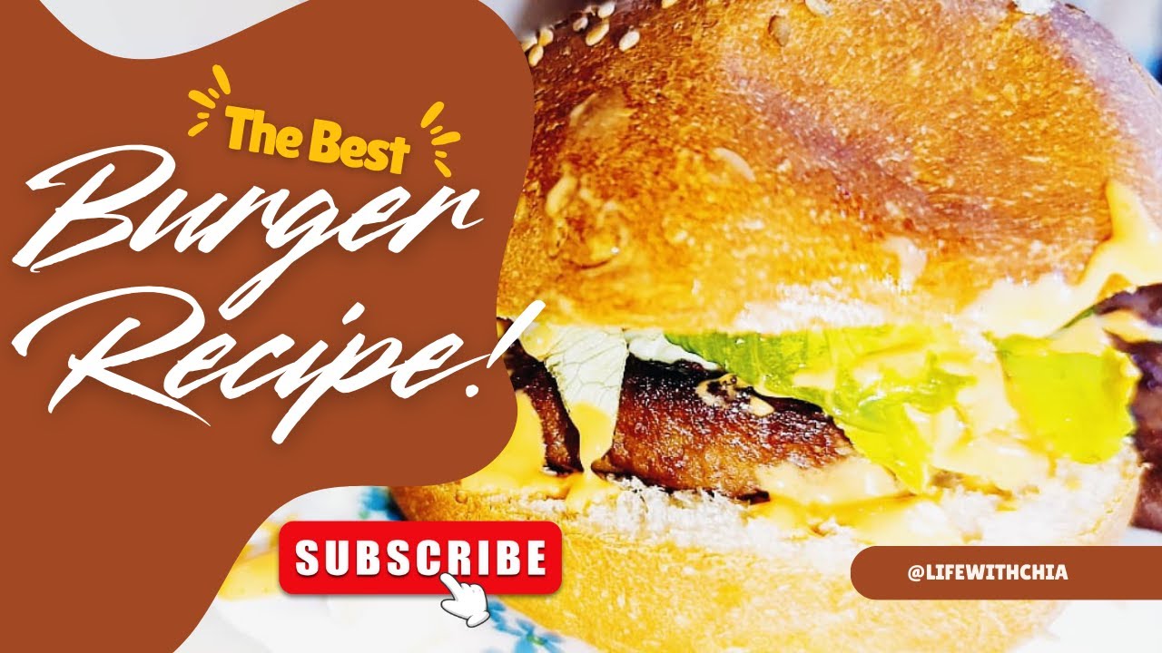 The Perfect Burger Recipe! | Perfect Burger Tutorial | No Need to ever ...