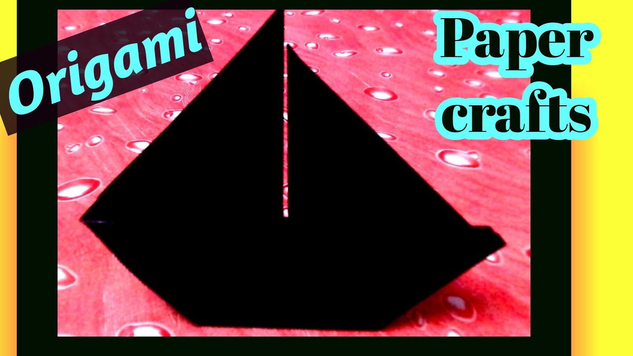 How to Make 2D Paper Sailboat l Easy Origami Paper Boat Tutorial for ...