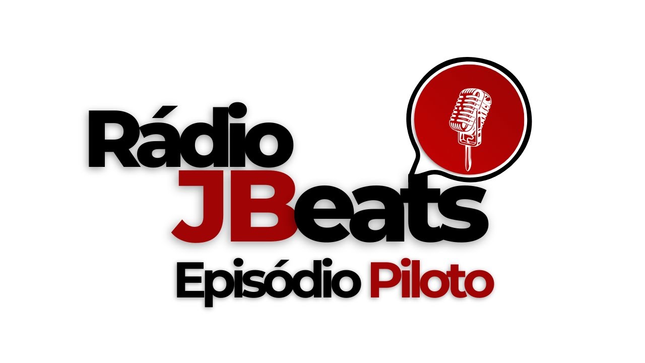 Episódio Piloto da Rádio JBeats - YouTube