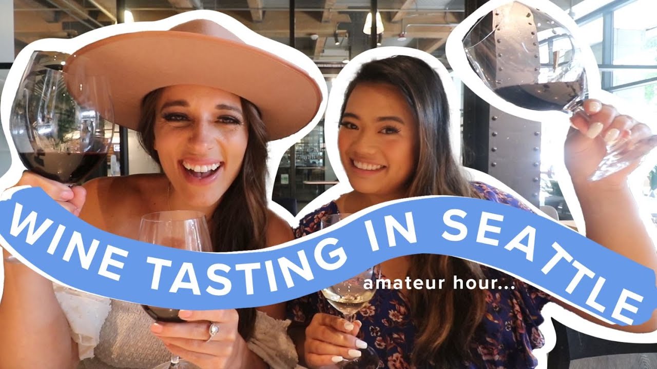 Wine tasting 🍷 in Downtown Seattle! *AMATEURS WELCOME* | Local Lens ...