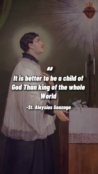 St. Aloysius Gonzaga Quote #quotes #shorts #catholic #saint #religion # ...