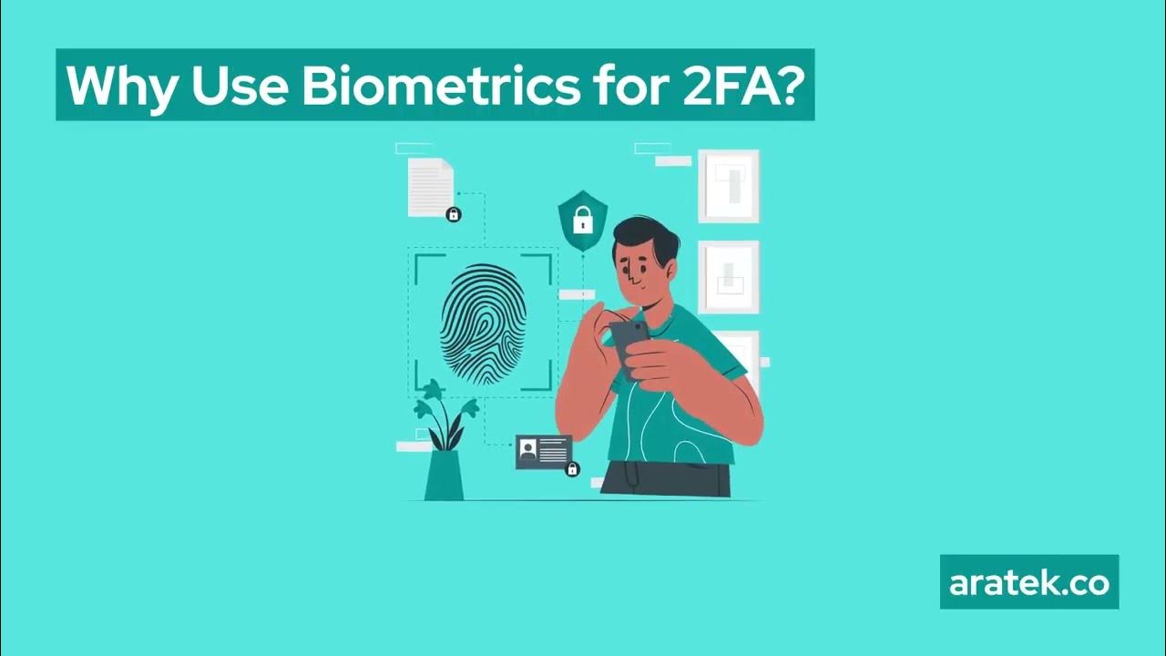 Why Use Biometrics for Two-Factor Authentication (2FA)? - YouTube