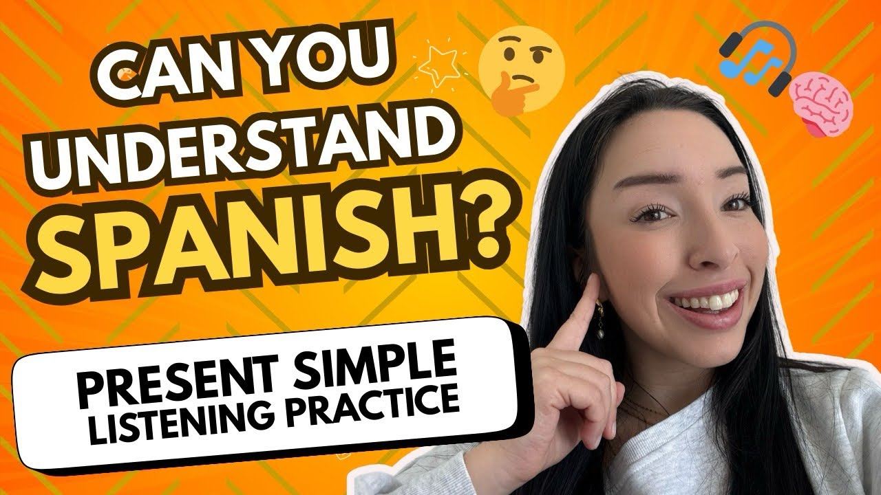 📢 Spanish Listening Practice | Present Simple Tense (A1-A2) 🎧 - YouTube