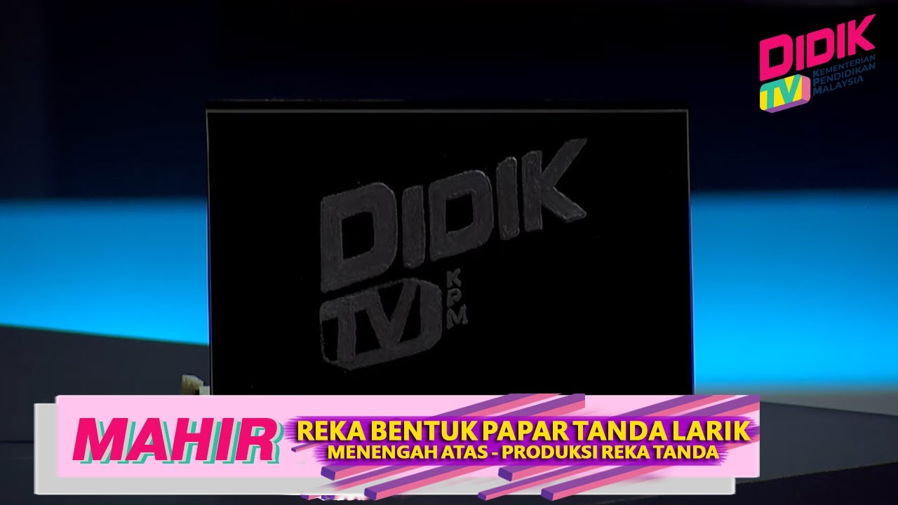 Mahir (2021) | Menengah Atas: Produksi Reka Tanda - Reka Bentuk Papar ...