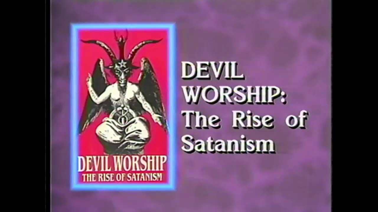 Devil Worship - The Rise of Satanism [1989] - YouTube