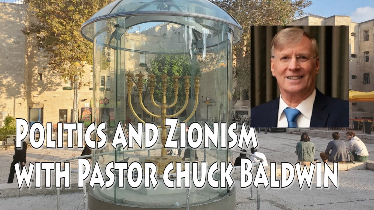Politics and Zionism with Pastor Chuck Baldwin - YouTube