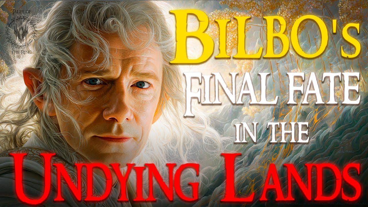 What Happened to Bilbo After He Went to the Undying Lands? | LOTR LORE ...