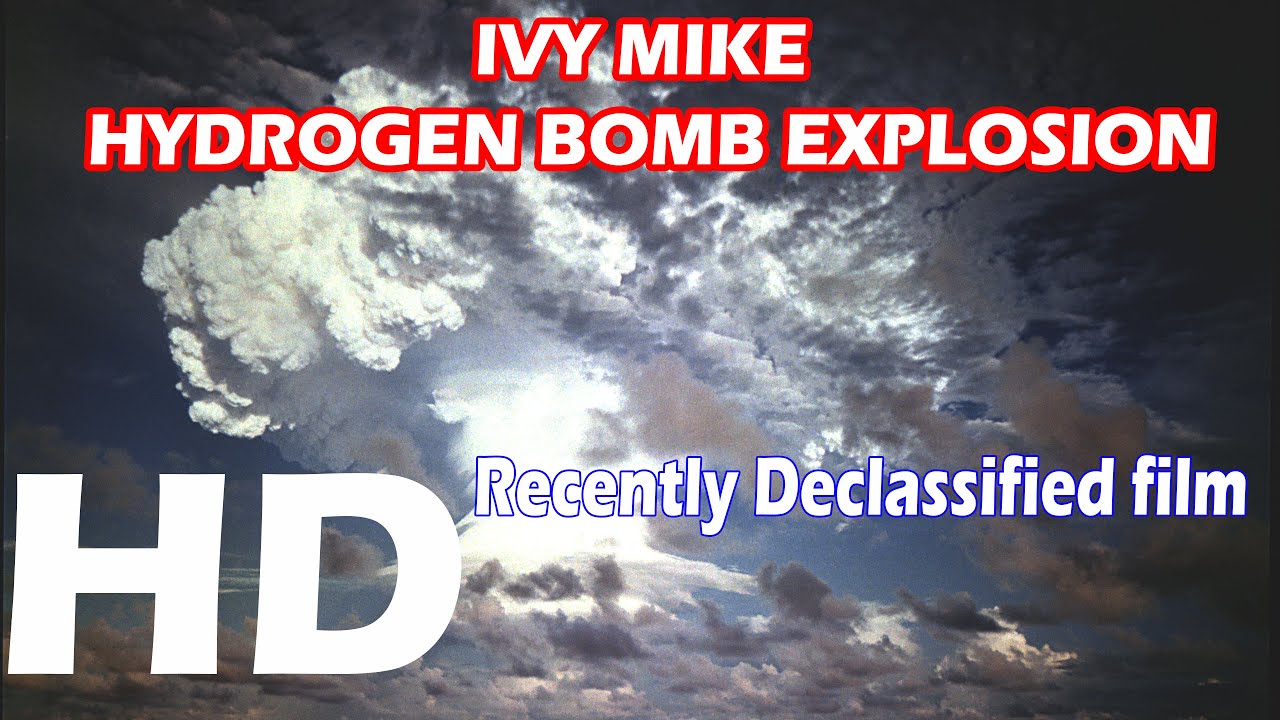Never Seen Before Ivy Mike Hydrpgen Bomb Explosion - YouTube