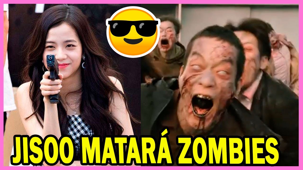 Jisoo blackpink vs Zombies! YG confirma filtración - YouTube