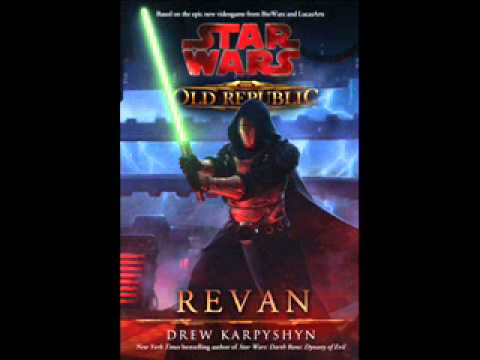Star Wars: Knights of the Old Republic: Revan audio book excerpt(Part 2 ...