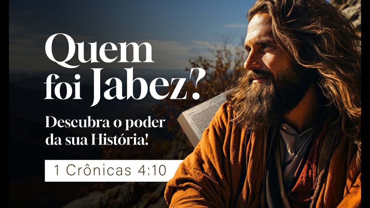 Quem Foi Jabez? Descubra o Poder da Sua História! | Palavra de Conforto ...