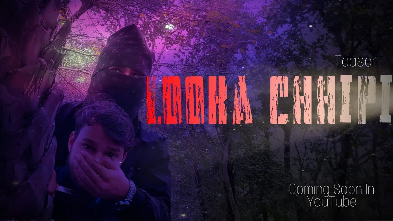 Looka Chhipi Teaser || Chapter 1 - YouTube