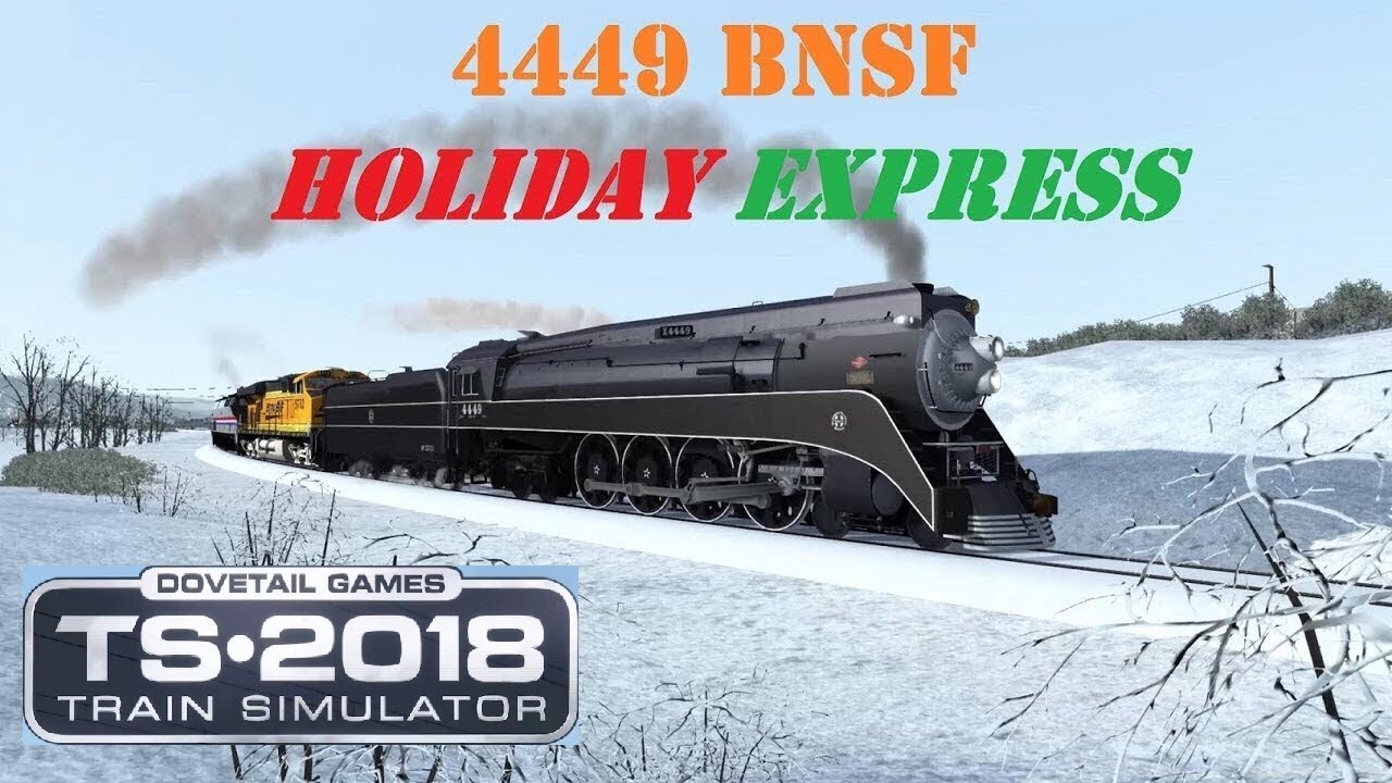 Daylight 4449 BNSF Holiday Express Train Simulator - YouTube