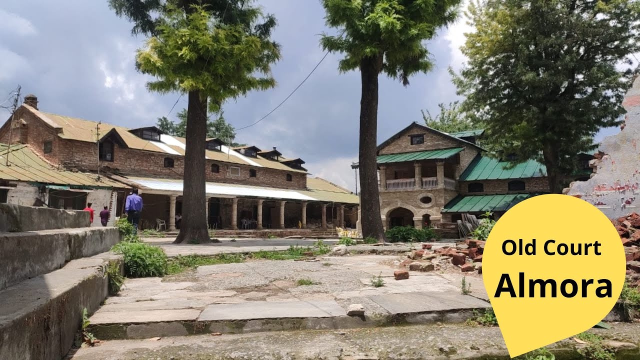 Old District and Sessions Court Almora | Almora City Court ...