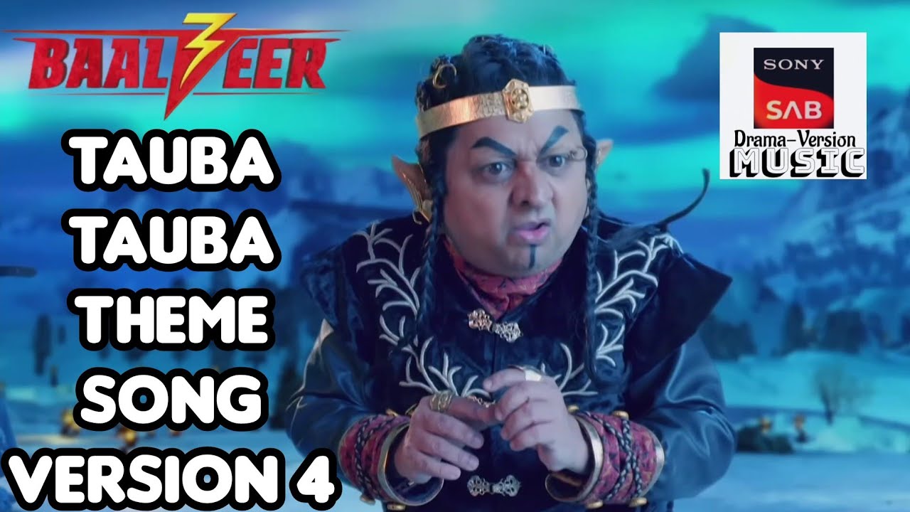 Tauba Tauba Theme Song Version 4 | BAALVEER SEASON 3 ...