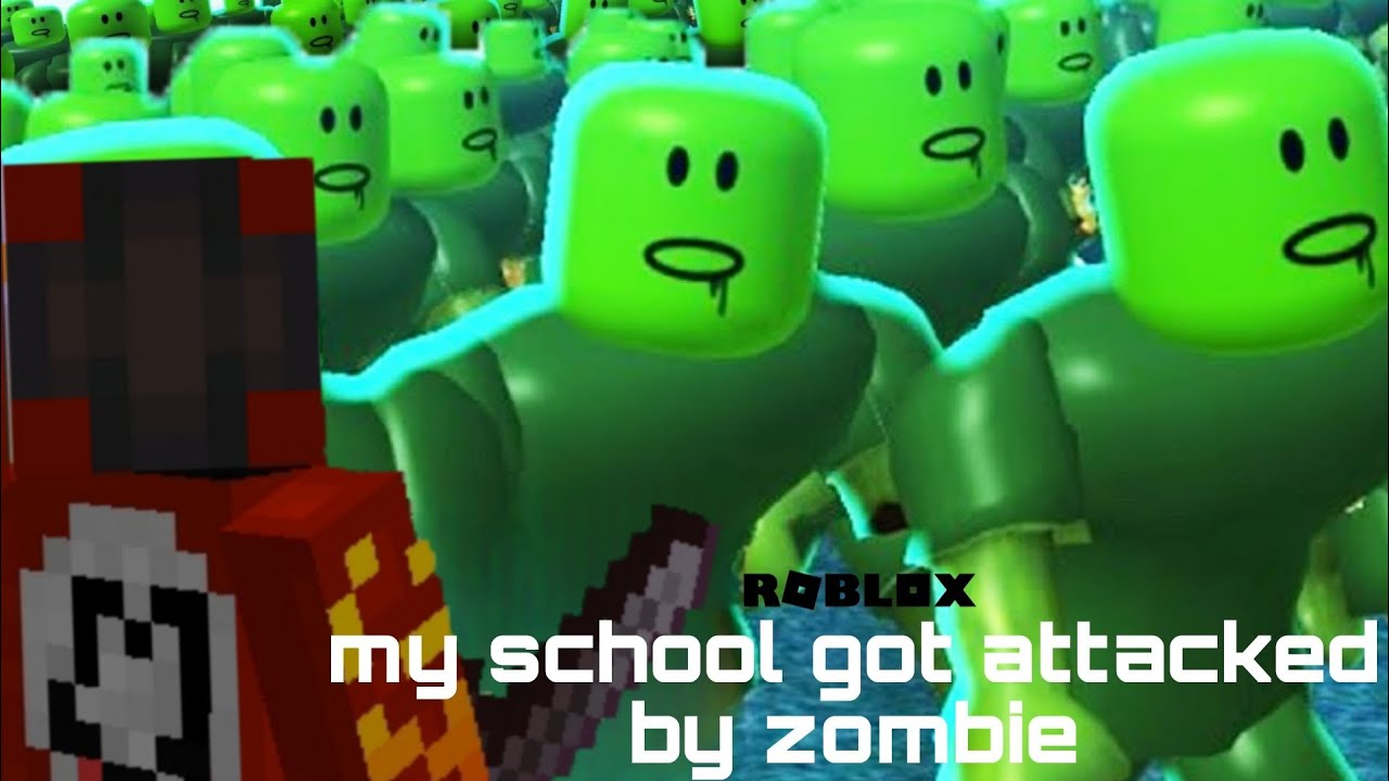 Zombies Invade My School and Terrorize the Students! - YouTube