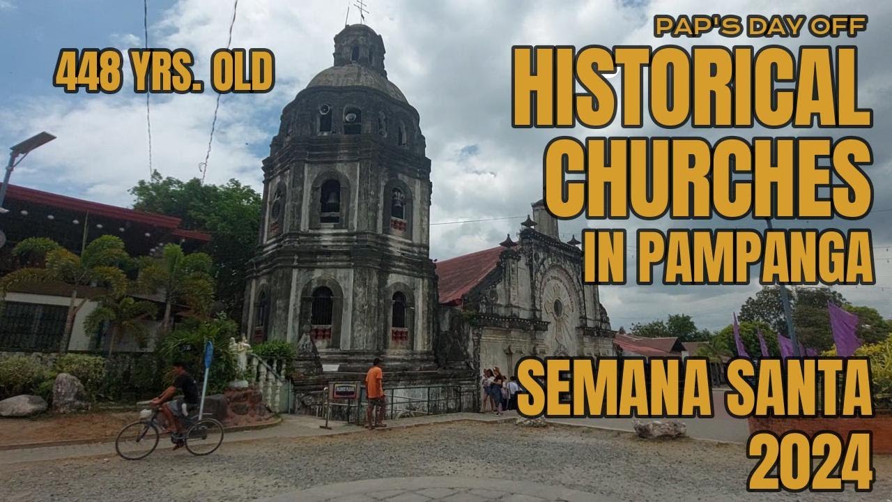 Simbahan sa Pampanga | Historical Churches in Pampanga #holyweek2024 # ...