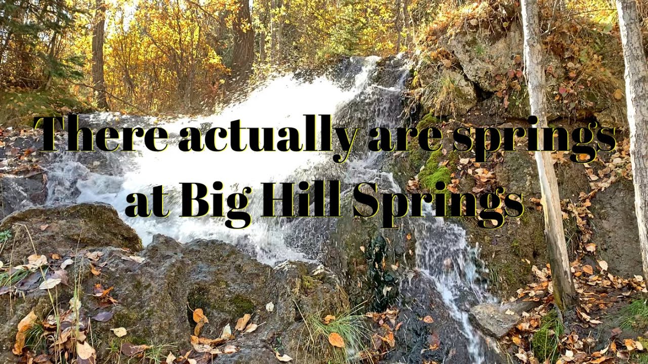 Big Hill Springs Alberta - You wanted to see the springs, I delivered ...