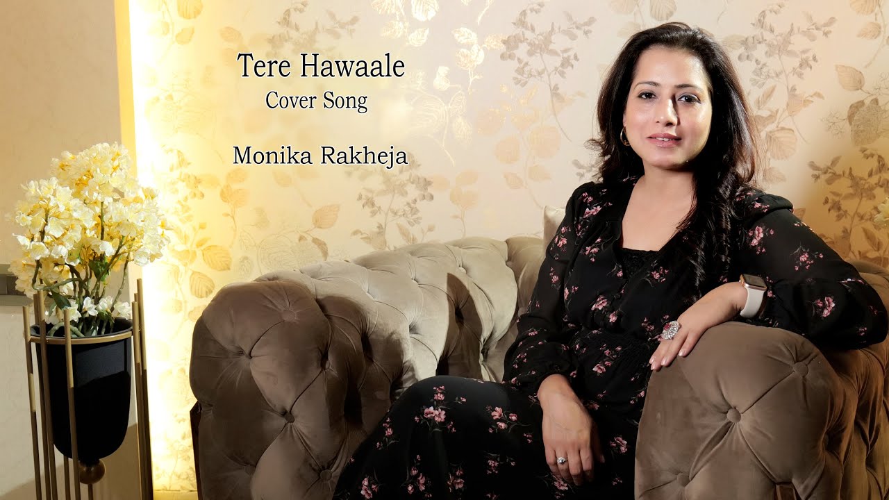 Tere Hawaale|Monika Rakheja|Cover Song|Arijit|Shilpa|Bollywood Music ...