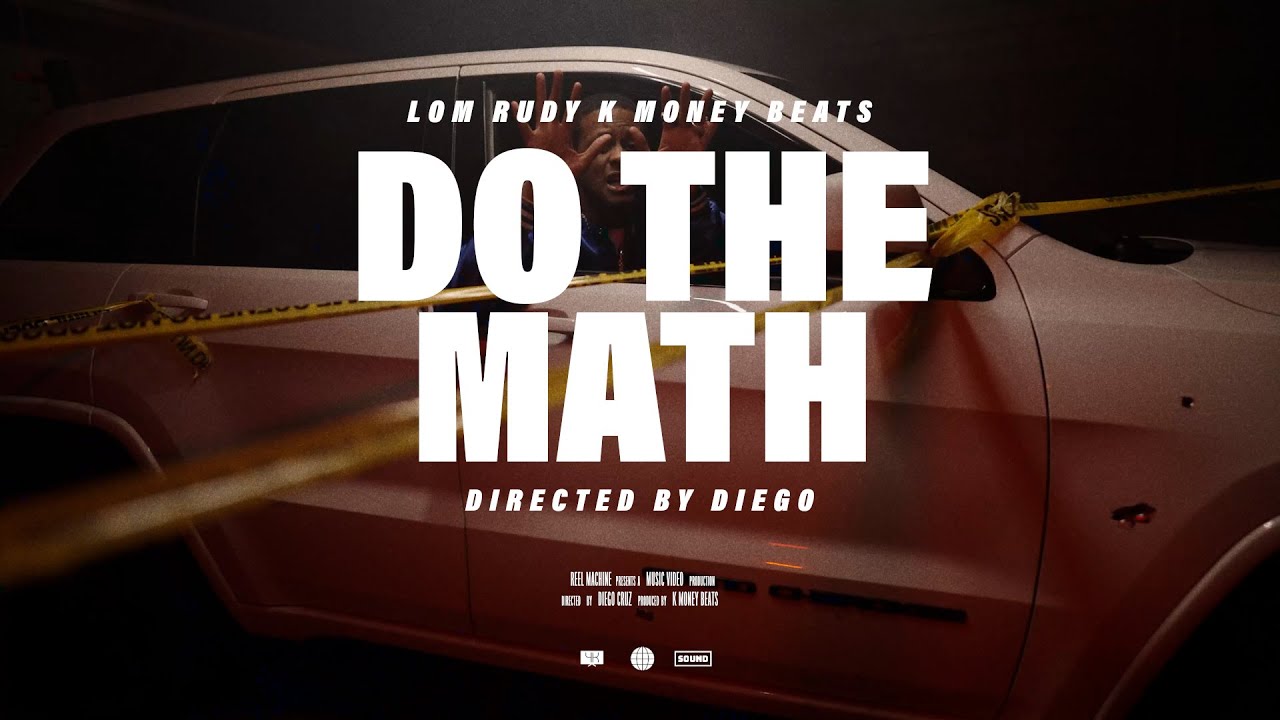 Lom Rudy x KmoneyBeats "Do The Math" A Hip-Hop Freestyle Rapper ...