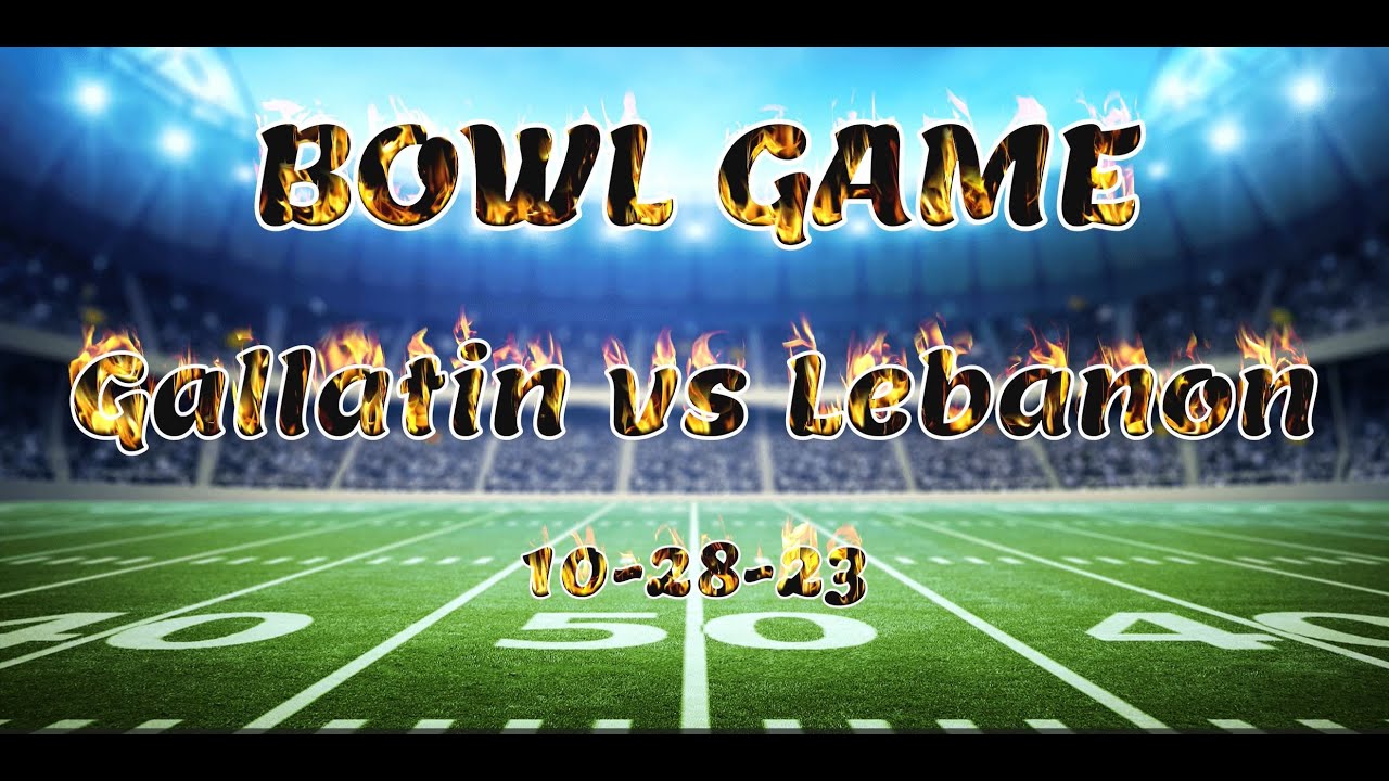 10-28-23 Gallatin vs Lebanon - Bowl Game - YouTube