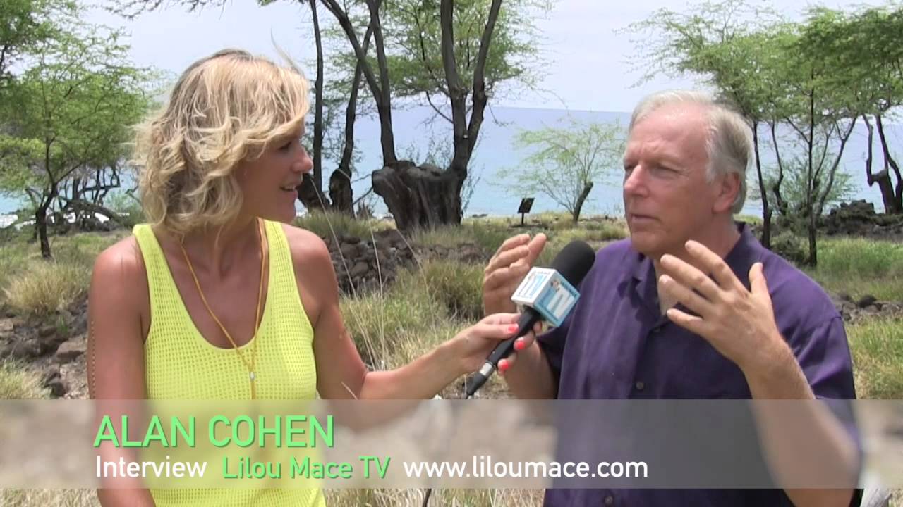 Alan Cohen: Beyond illusions. Journey from fear to love - Big Island ...