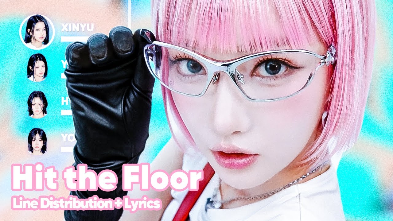 tripleS Visionary Vision - Hit the Floor (Line Distribution + Lyrics ...