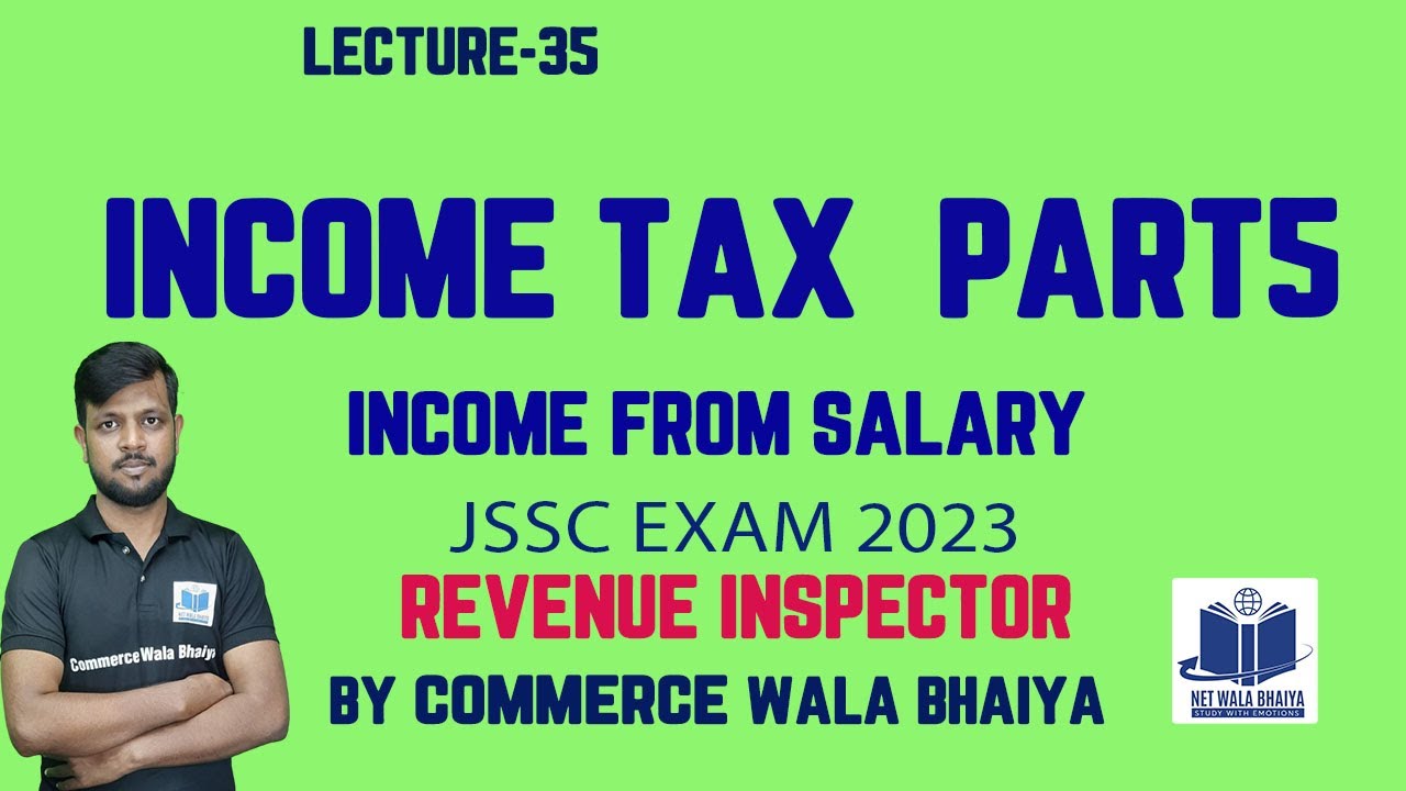 INCOME TAX PART5 REVENUE INSPECTOR|LECTURE35|INCOME FROM SALARY ...