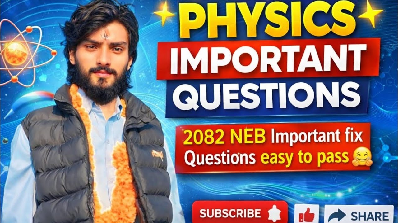 Physics Exam Class 12 ,2082 NEB || Important fix Questions easy to pass ...