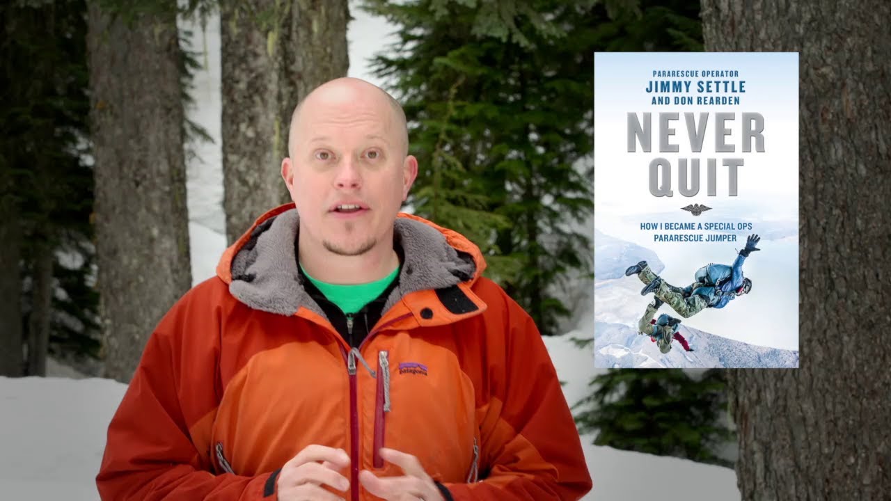 Never Quit: How I Became a Special Ops Pararescue Jumper by Jimmy ...