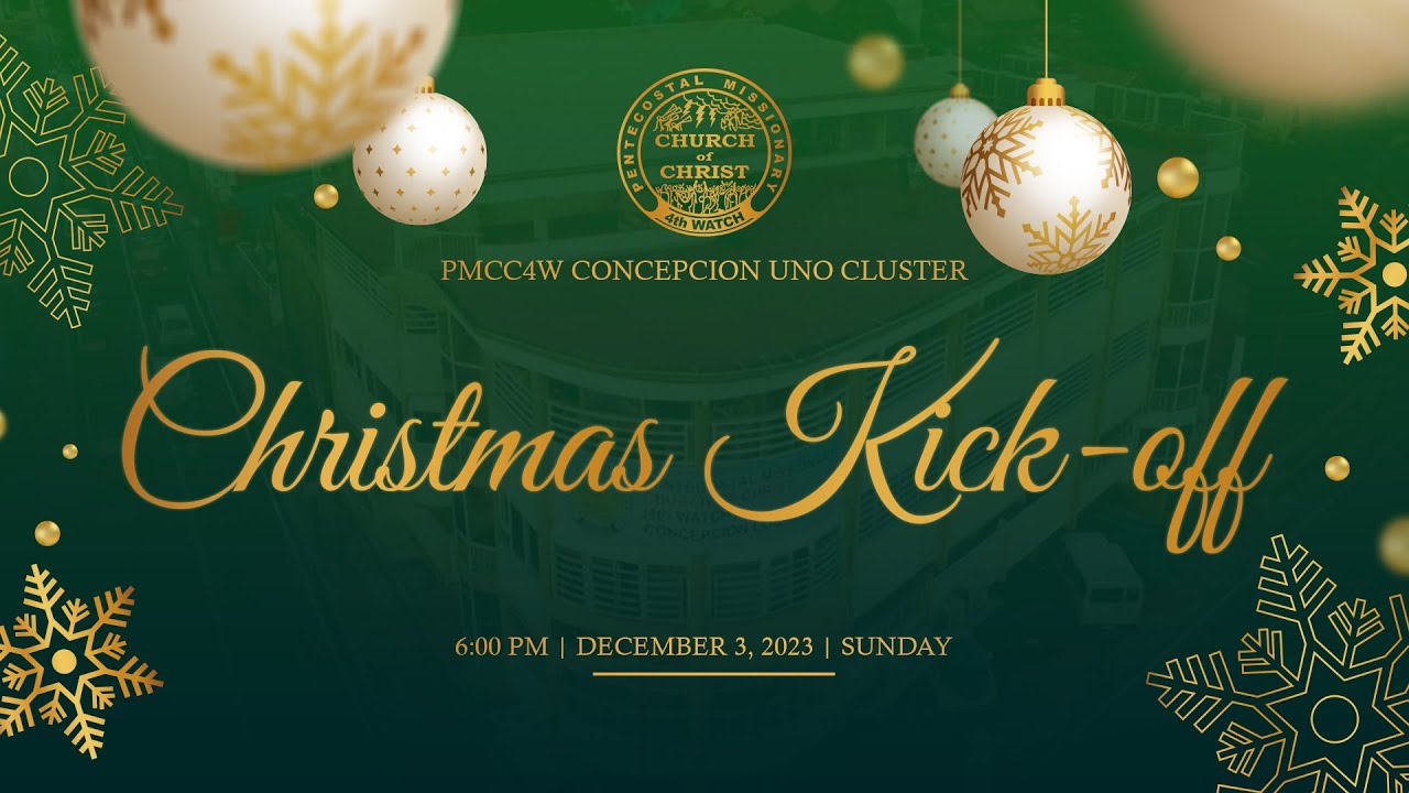 CHRISTMAS KICK OFF | DECEMBER 3, 2023 - YouTube