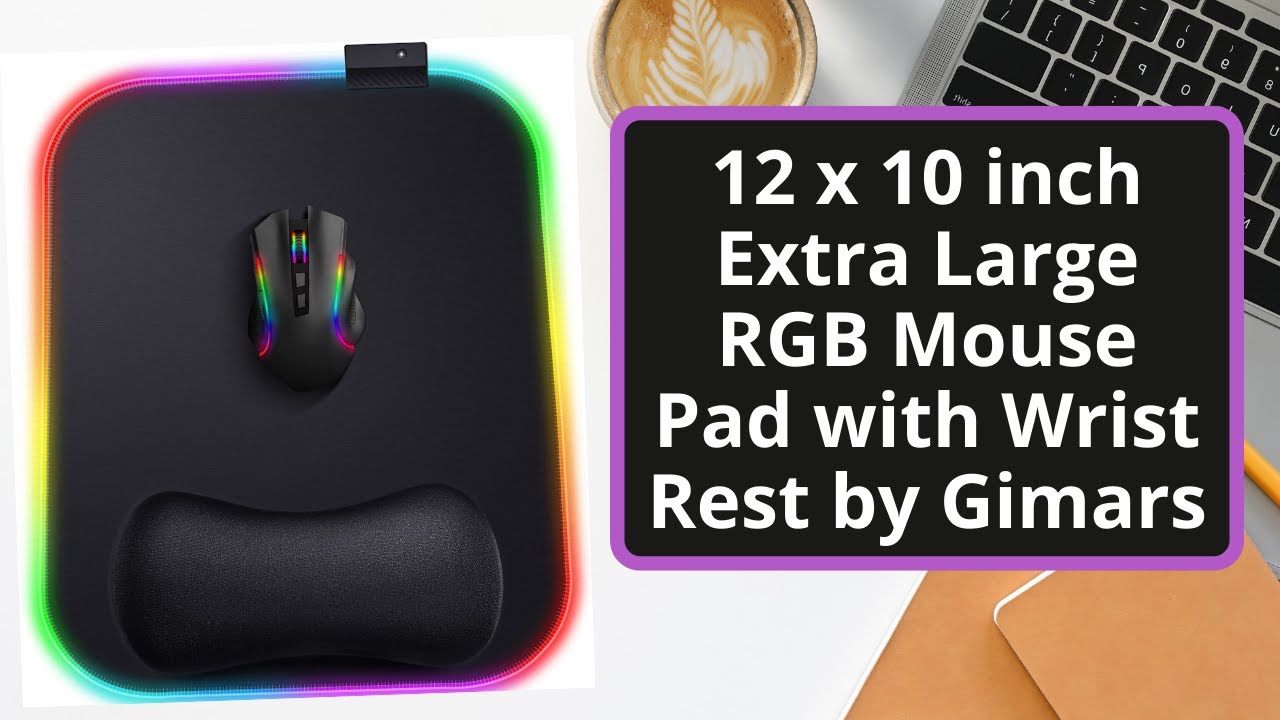 12 x 10 inch Extra Large RGB Mouse Pad with Wrist Rest by Gimars - YouTube