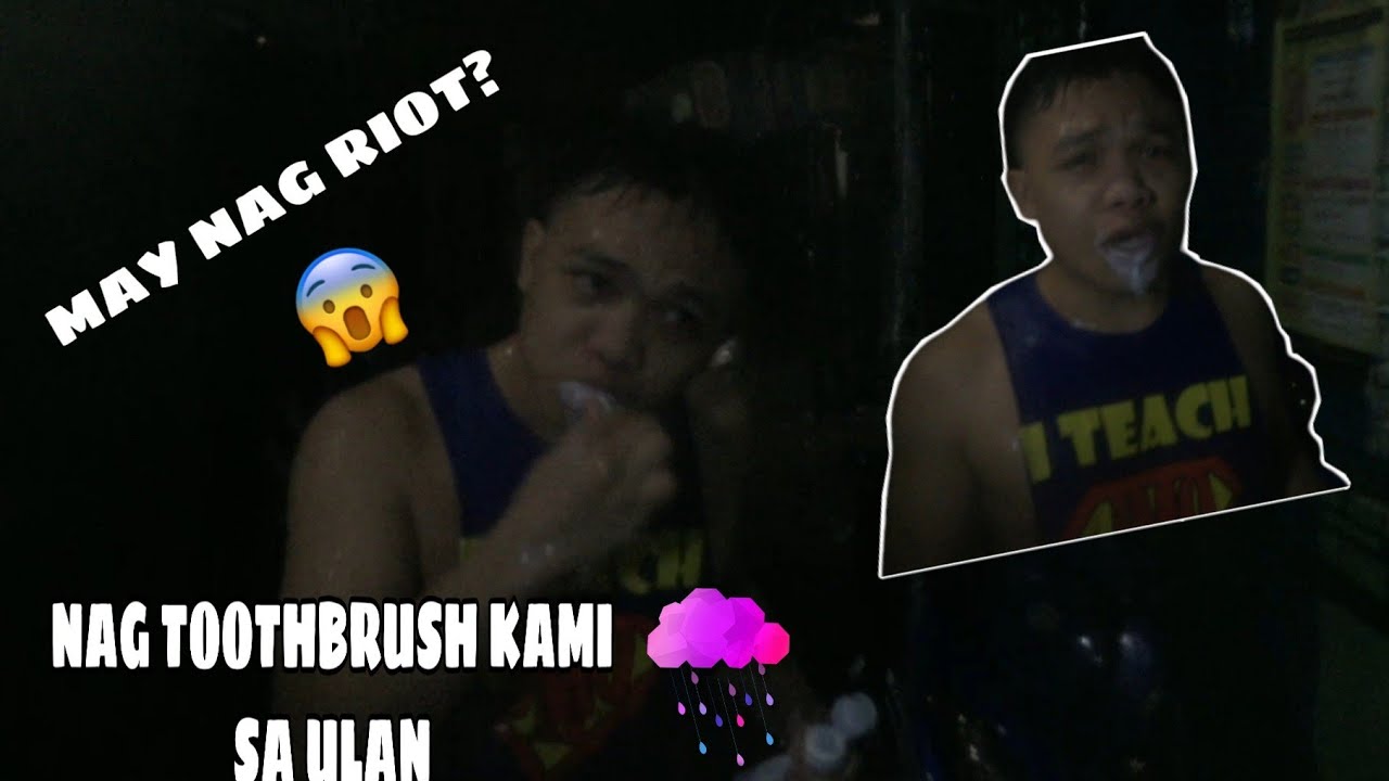 NALIGO AT NAG TOOTHBRUSH KAMI SA ULAN! (MAY NAG RIOT) VLOG#45 - YouTube