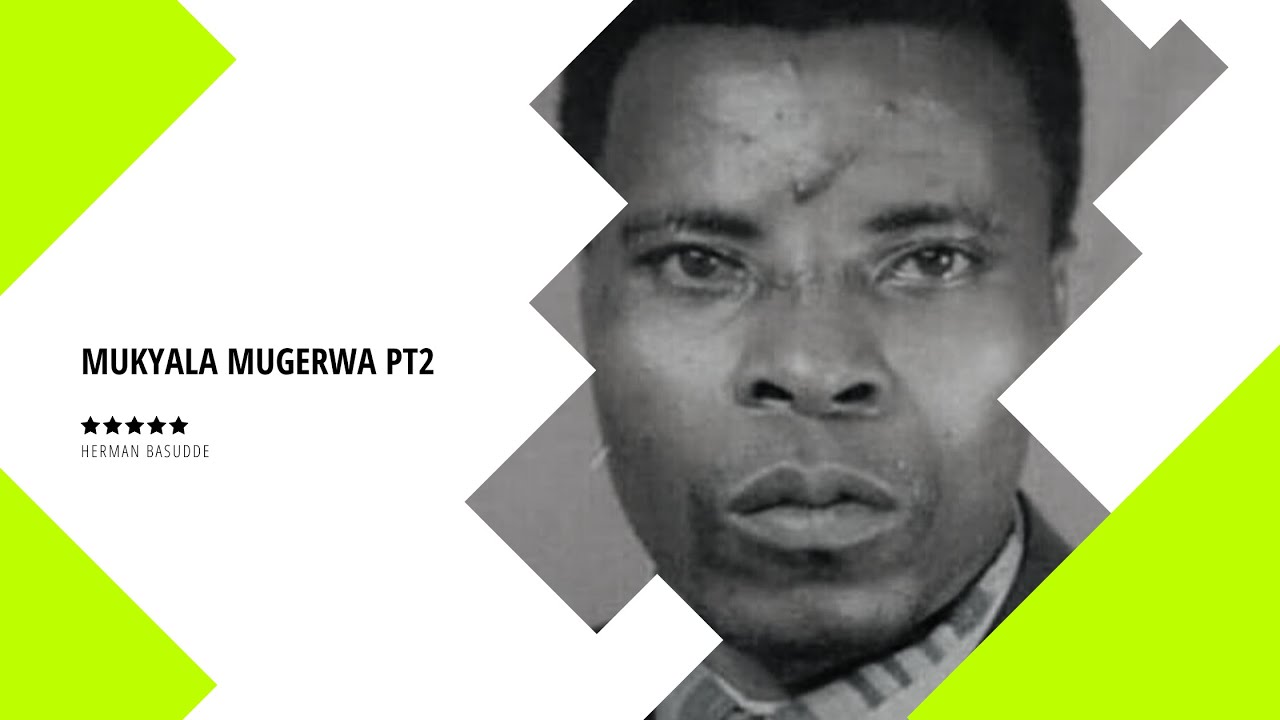 Mukyala Mugerwa part 2 - Herman Basudde. - YouTube