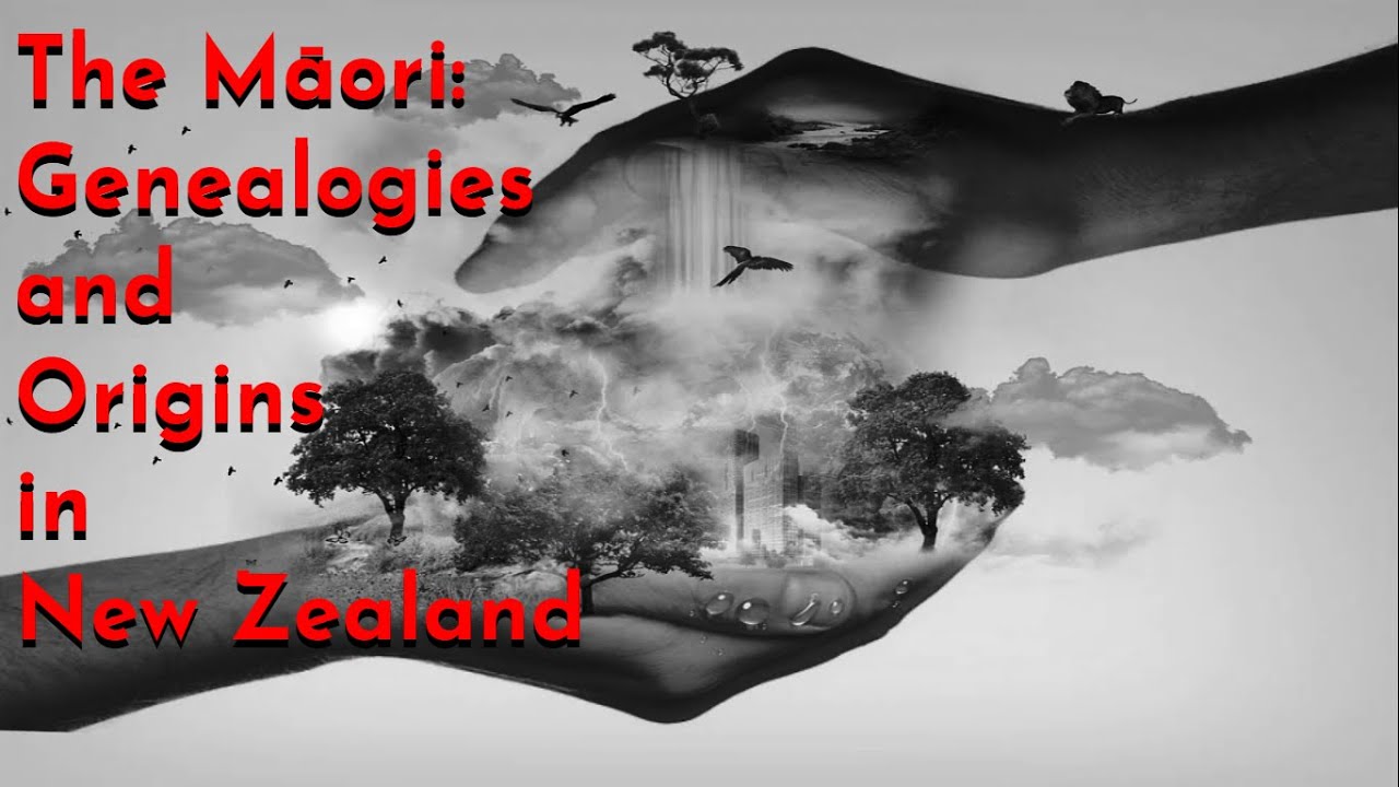The Māori: Genealogies and Origins in New Zealand - YouTube
