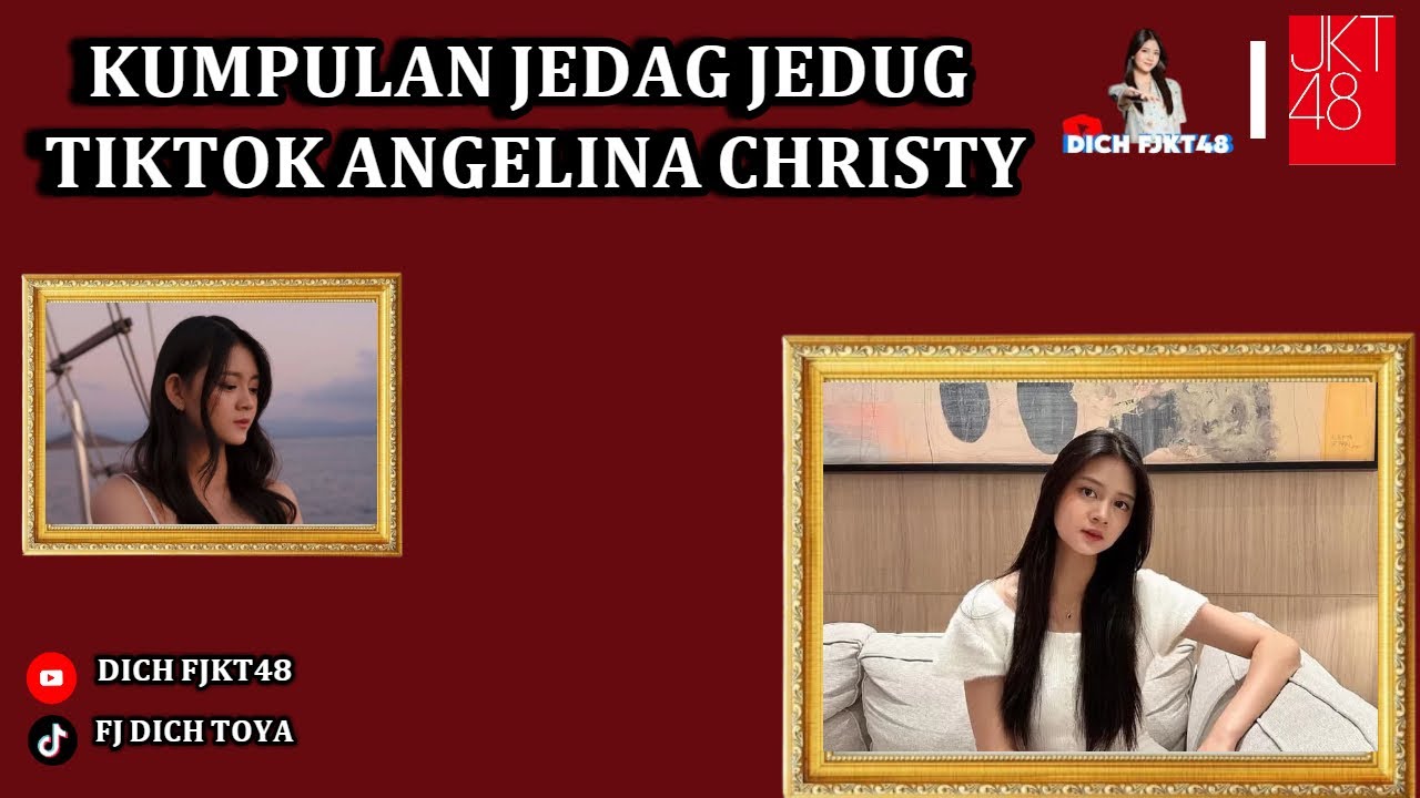 KUMPULAN JEDAG JEDUG TIKTOK ANGELINA CHRISTY JKT48 - YouTube
