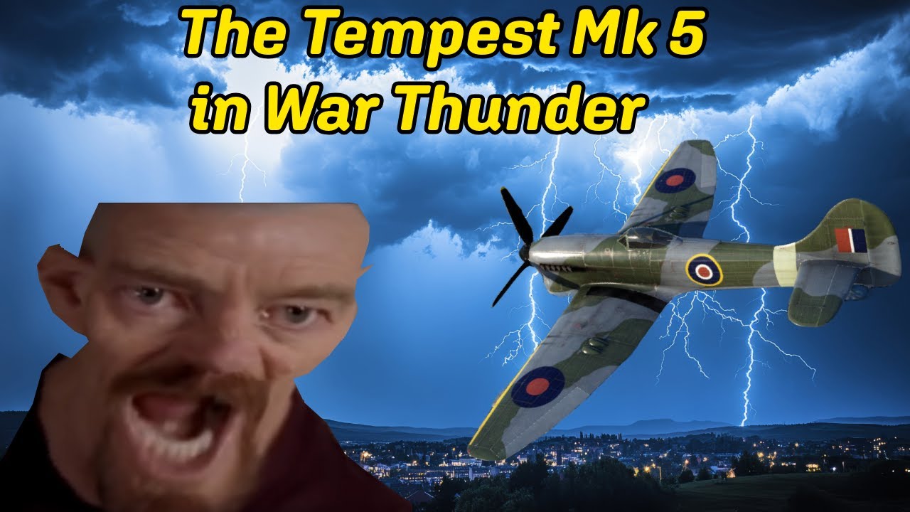 Tempest MK 5 in War Thunder - My Thoughts - YouTube