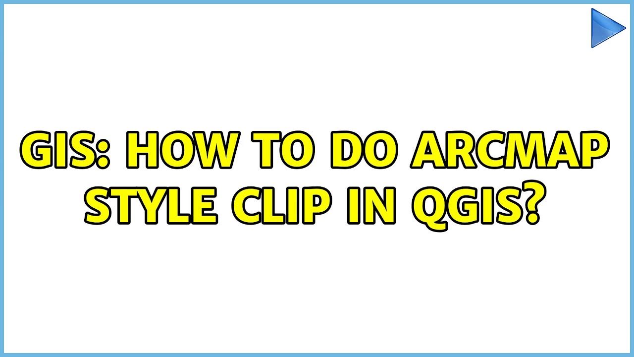 GIS: How to do ArcMap style clip in QGIS? (2 Solutions!!) - YouTube