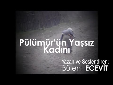 Pülümür'ün Yaşsız Kadını - Bülent Ecevit