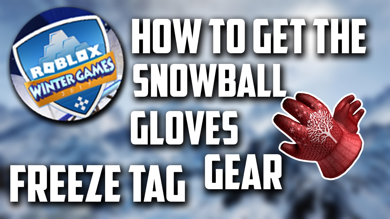 ROBLOX Winter Games - Snowball Gloves *TUTORIAL* - YouTube