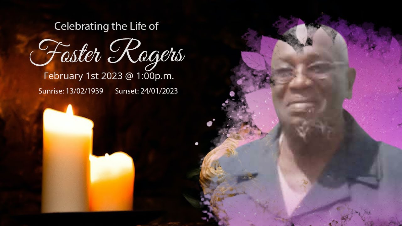 Celebrating the Life of Foster Rogers - YouTube