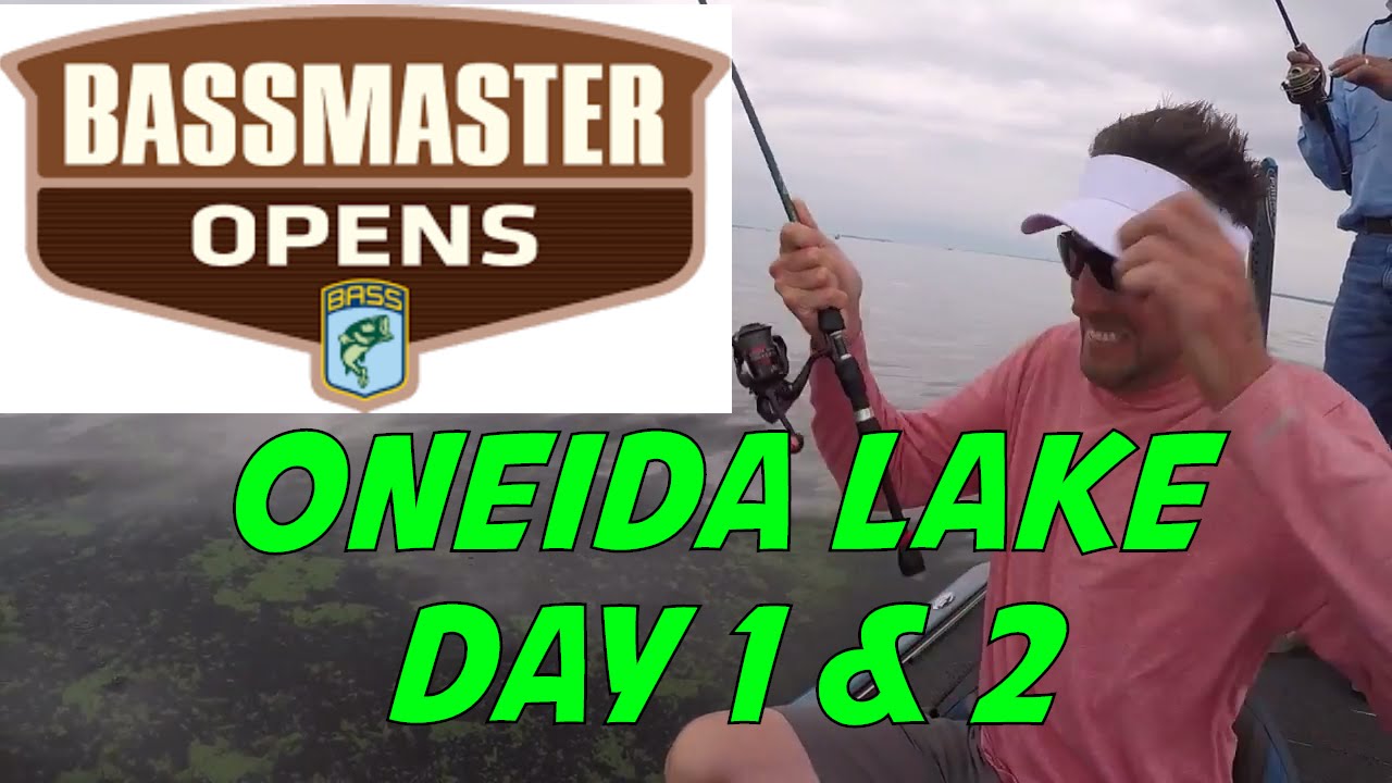 Bassmaster Northern Open Oneida Lake Day 1 and 2 Bass Tournament! - YouTube