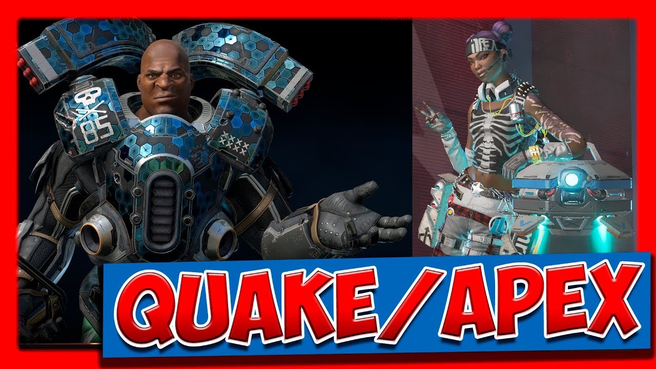 Apex Legends+Quake Champions - YouTube