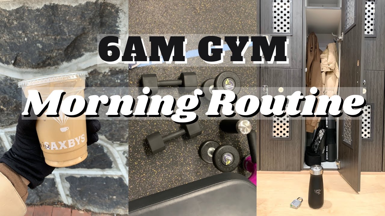 6am Gym Morning Routine: 12 3 30 - YouTube