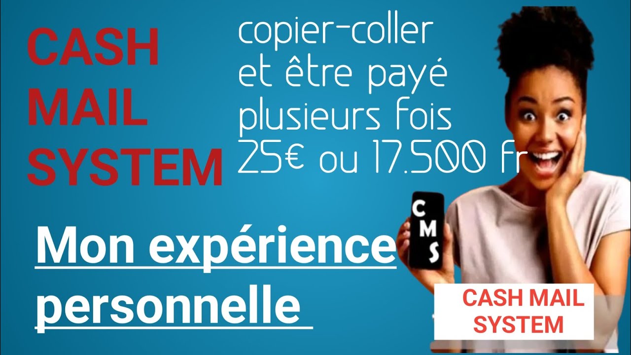 CASH MAIL SYSTEM , MON EXPÉRIENCE PERSONNELLE - YouTube