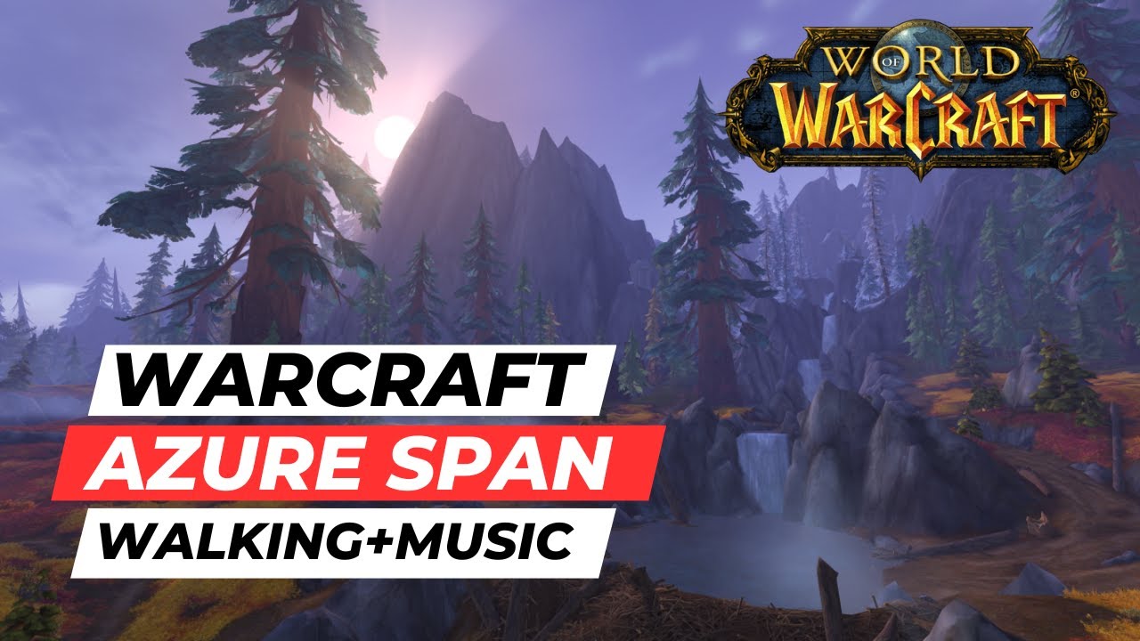World of Warcraft Music: Azure Span Ambiance - YouTube