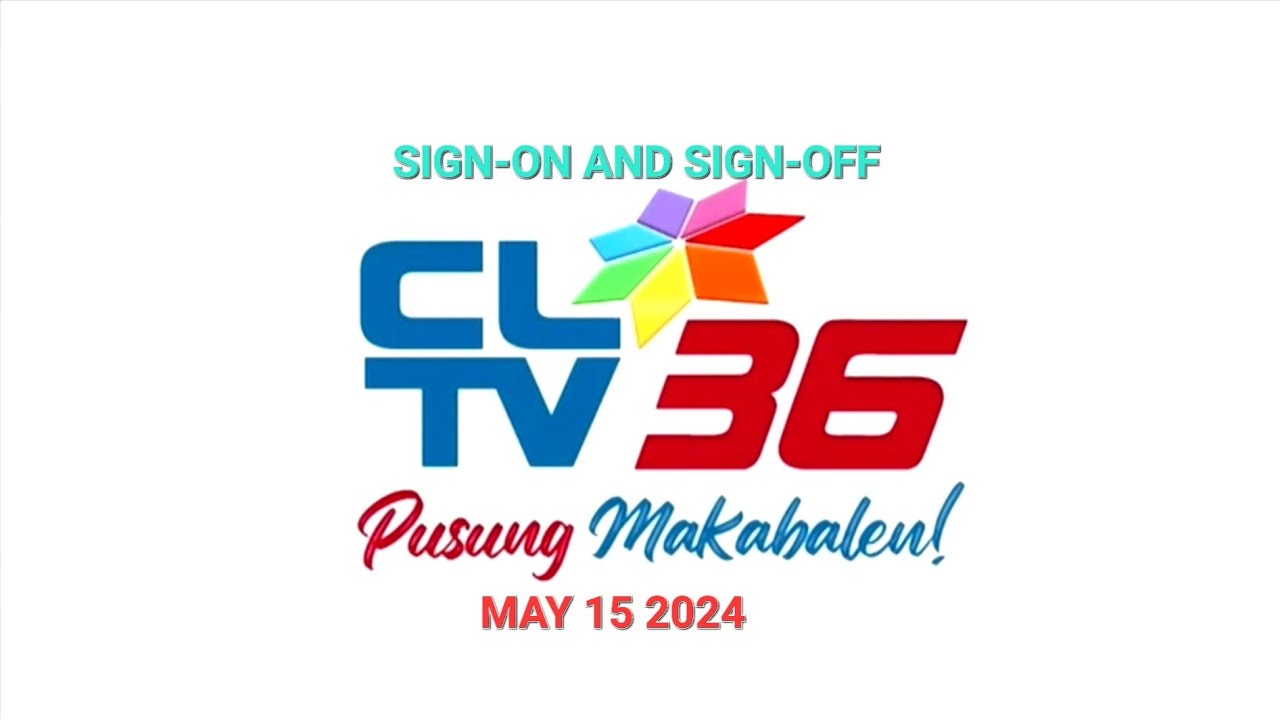 CLTV 36 Sign-On and Sign-Off - 5-15-2024 - YouTube